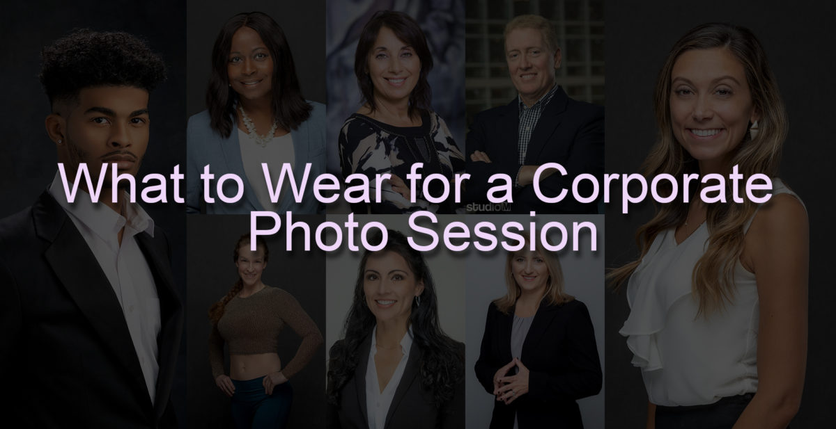What to Wear for a Corporate Photo Session - Studio M - Mid-Michigan ...